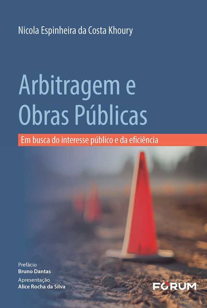 ARBITRAGEM E OBRAS PÚBLICAS - Fórum Digital